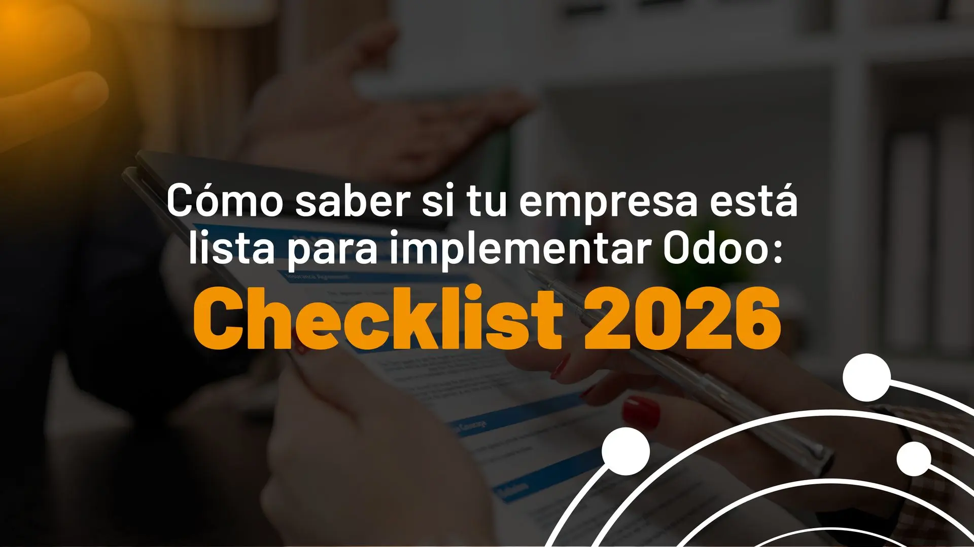 Cómo saber si tu empresa está lista para implementar Odoo: checklist 2026 | ZUE
